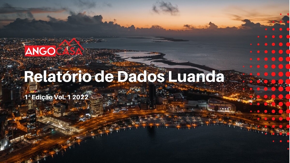 Notícias - AngoCasa Lança Relatório Imobiliário sobre Luanda - Angocasa